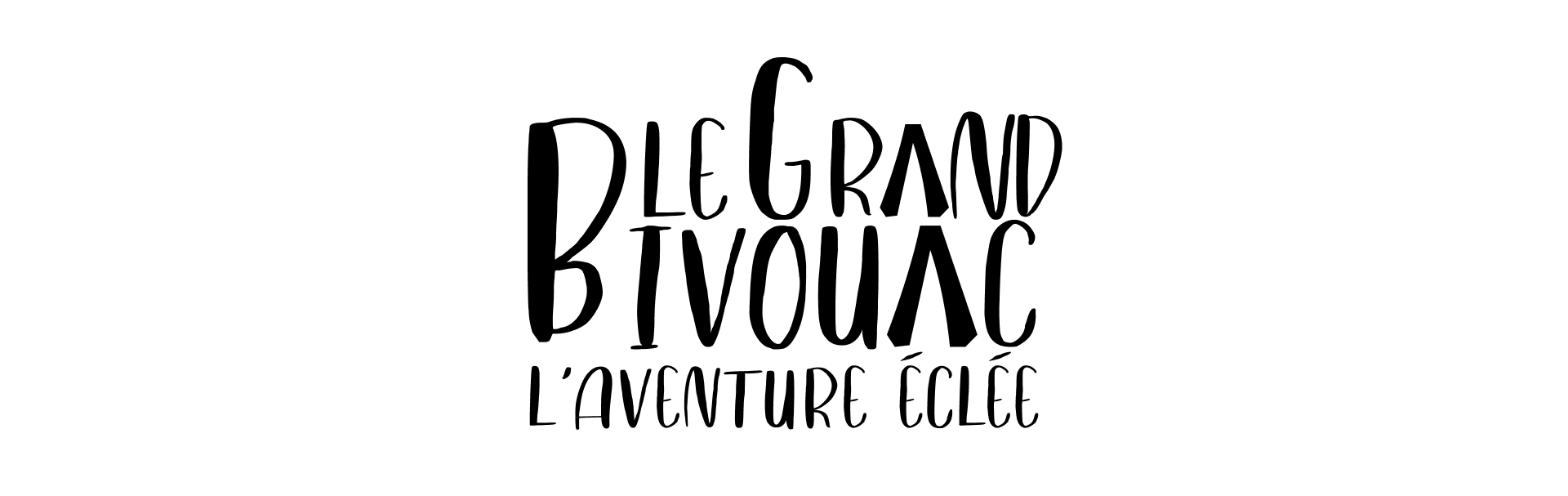 Le Grand Bivouac ça commence !!! - Grand Bivouac